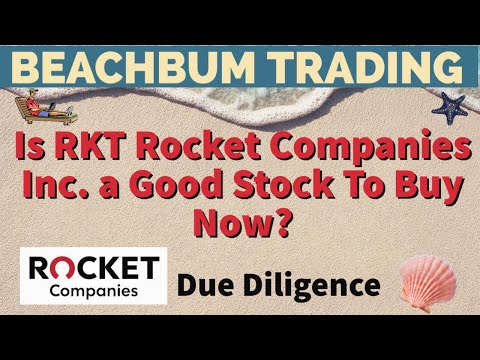 Is RKT | [Rocket Companies Inc.] A Good Stock To Buy Now?