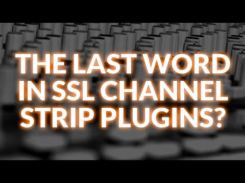 Is This The Final Word In SSL Channel Plugins?