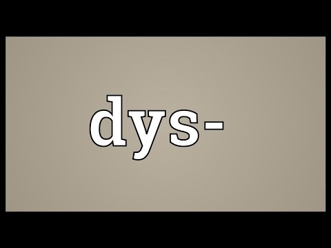 Dys- Meaning