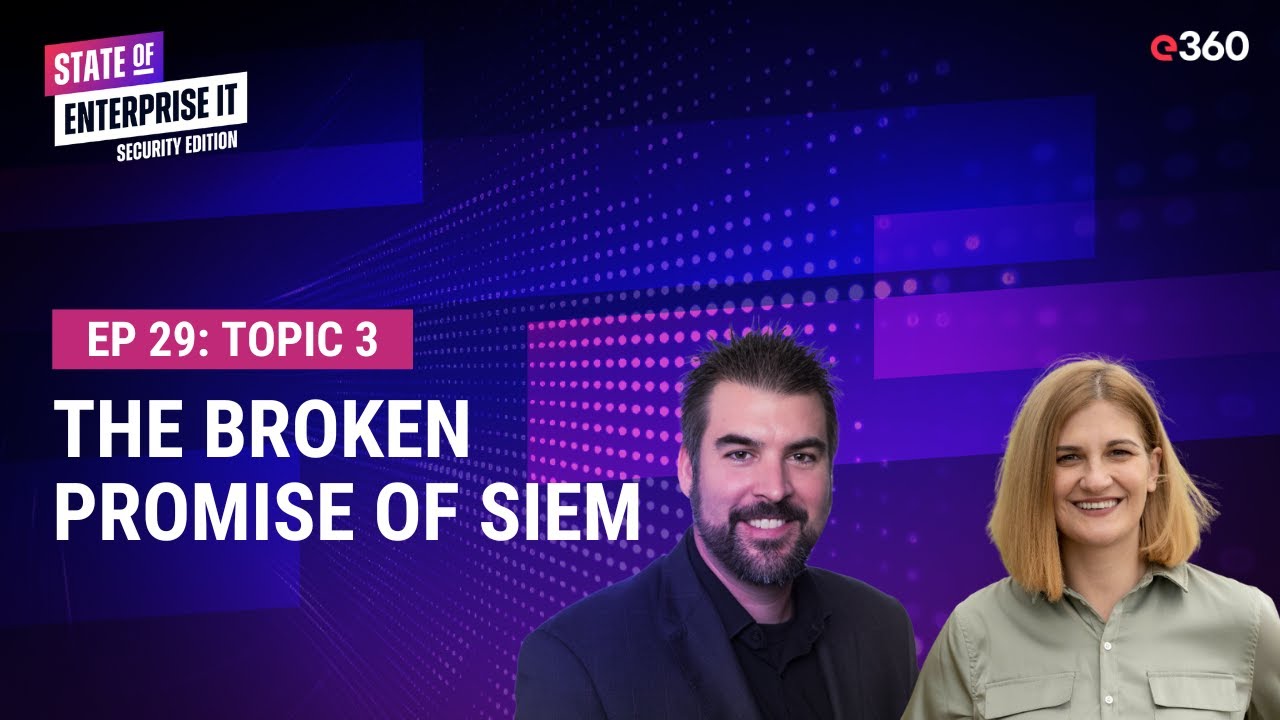 The Broken Promise of SIEM