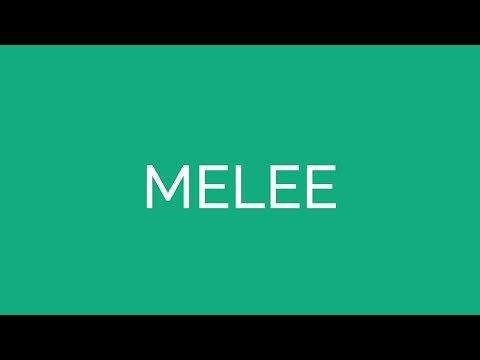 How To Pronounce Melee