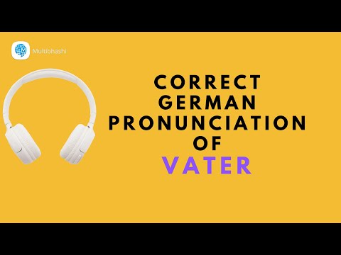 How to pronounce 'vater' (father) in German? | German Pronunciation