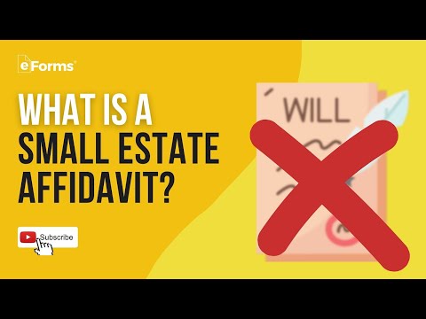 What is a Small Estate Affidavit? - EXPLAINED
