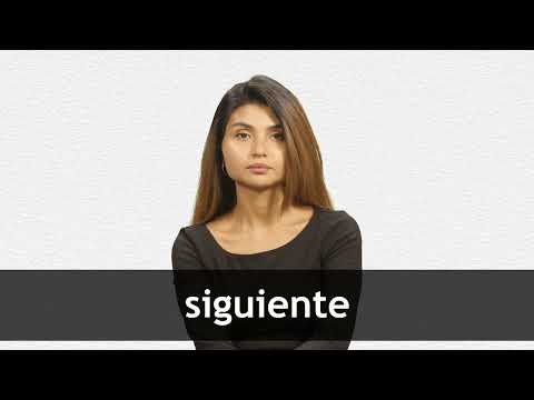English Translation of “SIGUIENTE” | Collins Spanish-English Dictionary
