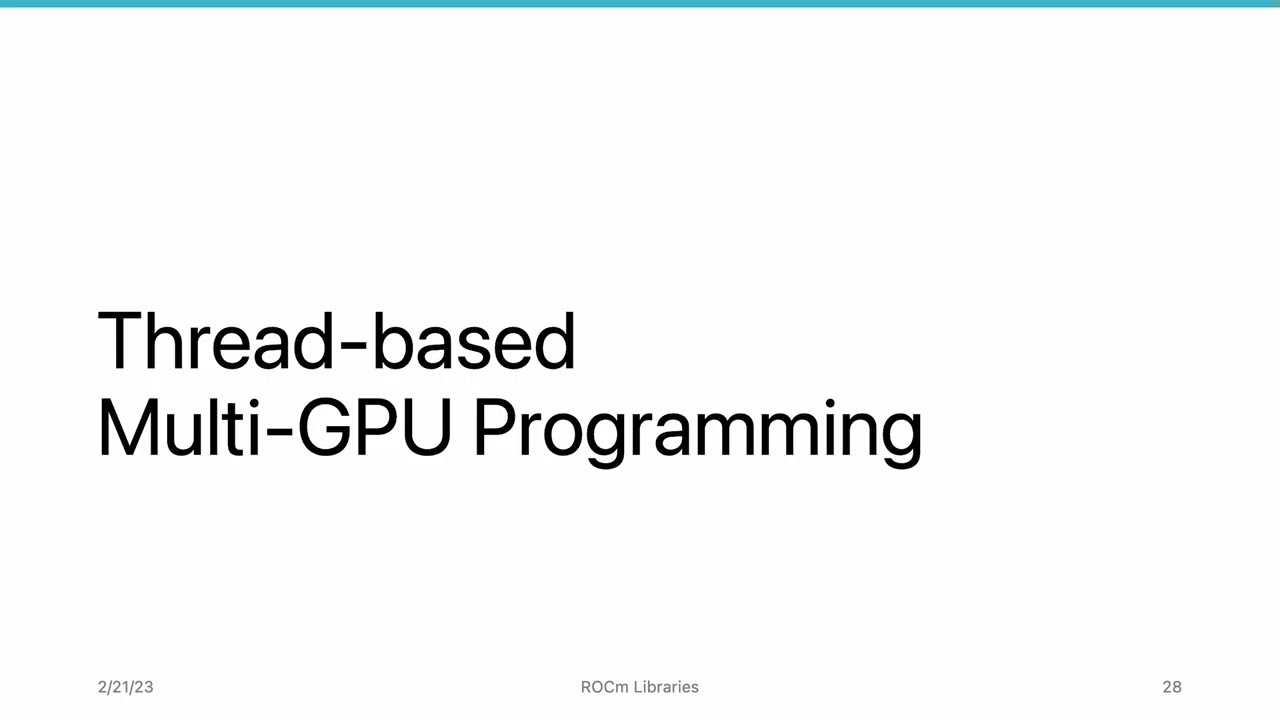 AMD HIP Tutorial, 10-4, Thread-based Multi-GPU Programming