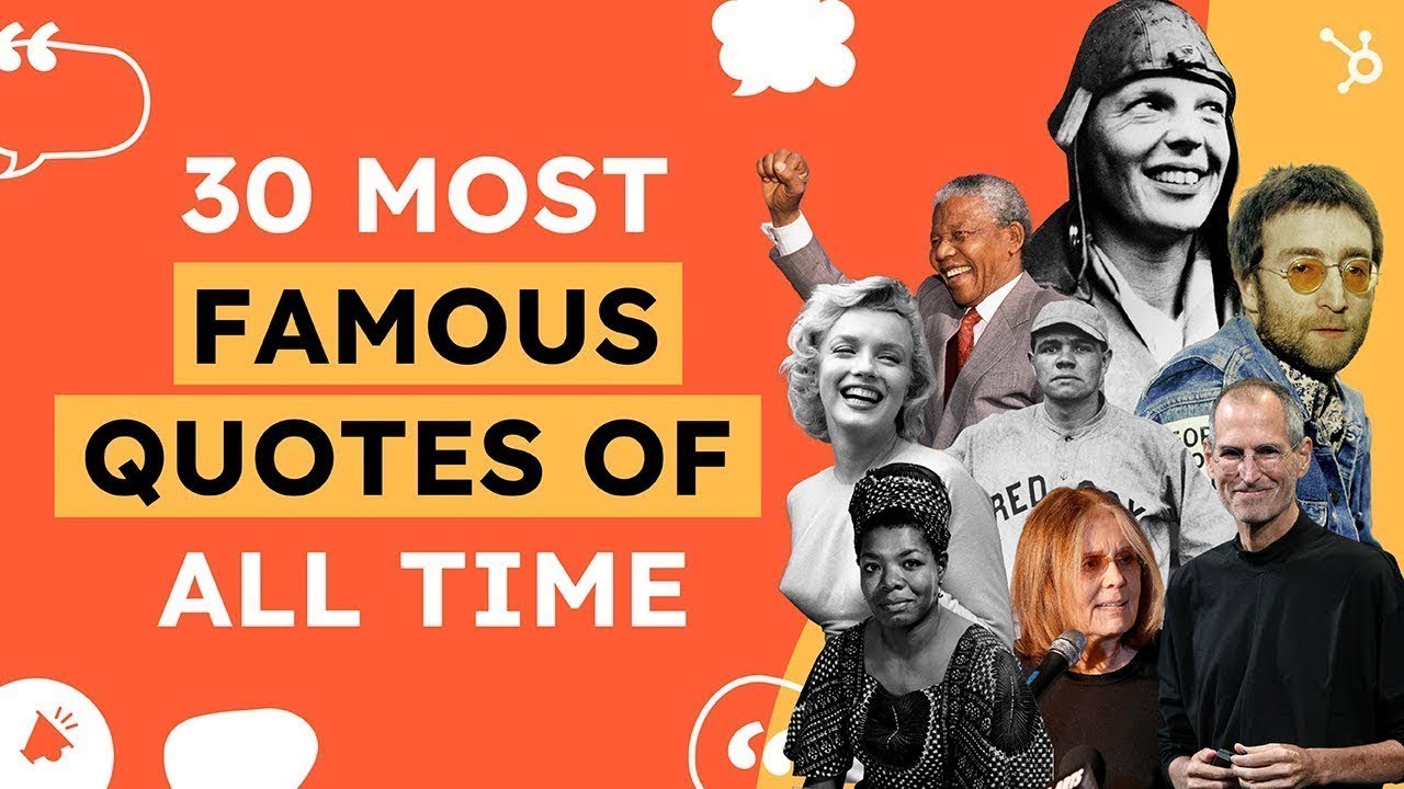 The Most Famous Quotes That Will Inspire You