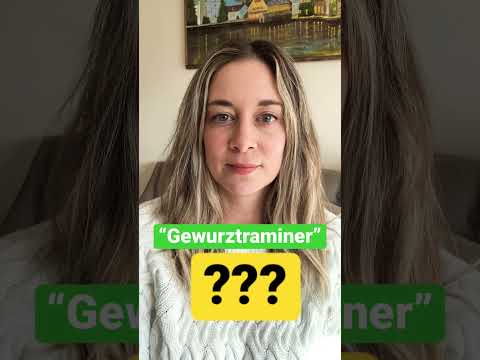 How Would You Pronounce “Gewurztraminer” | Funny Pronunciations | Wine Words
