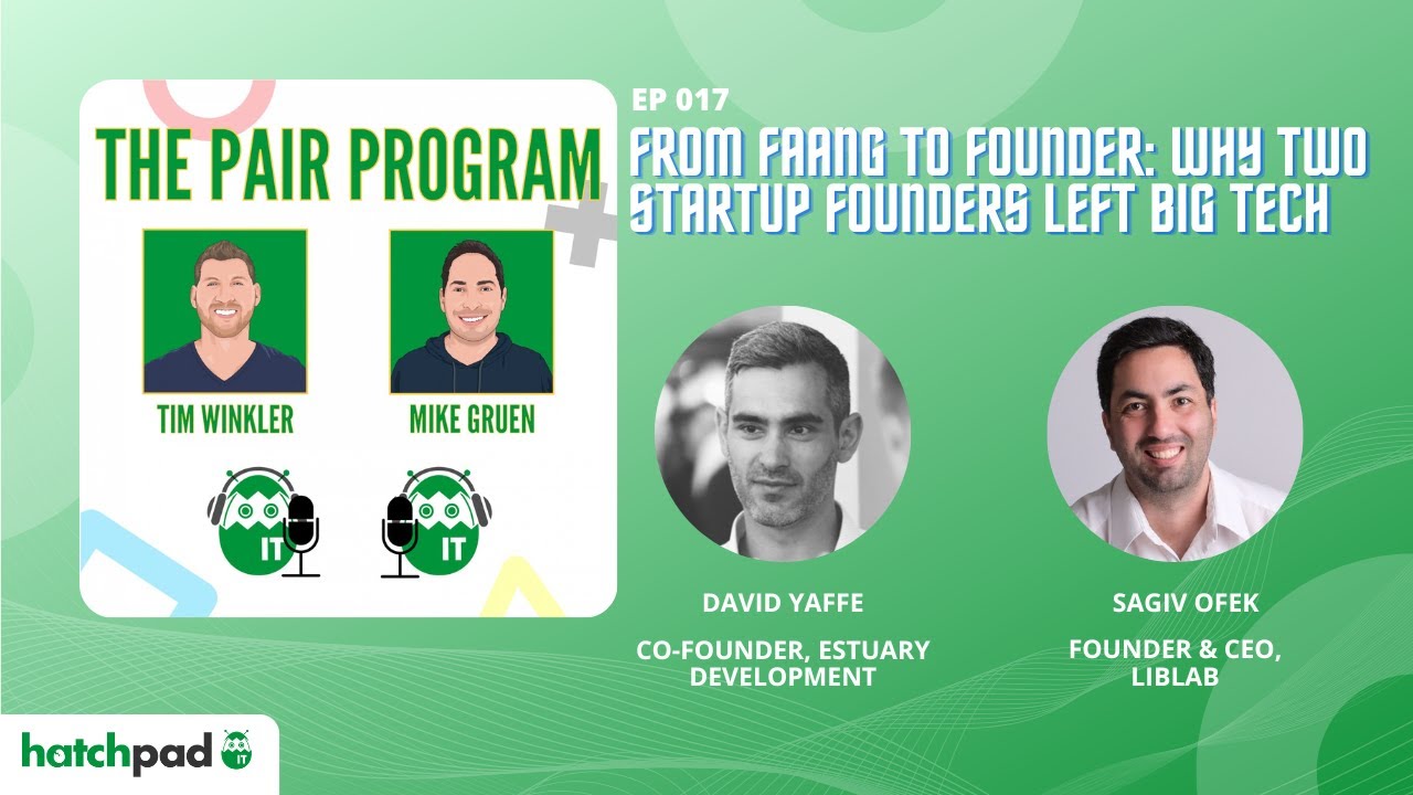 From FAANG to Founder: Why Two Startup Founders Left Big Tech | The Pair Program Ep17