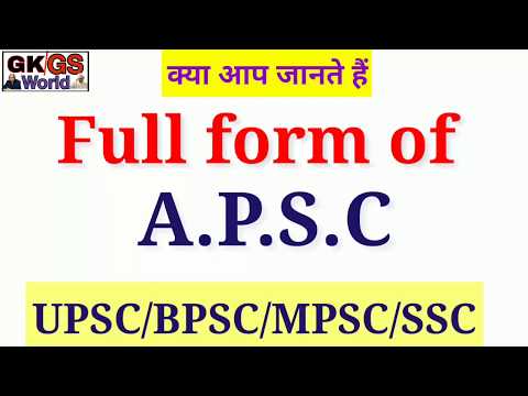 A.P.S.C का full form क्या होता है ? || Full form of apsc in english,hindi both ||