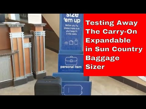 Testing Away The Expandable Carry On in Sun Country Baggage Sizer
