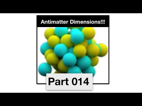 Antimatter Dimensions Part 14 - Big crunch