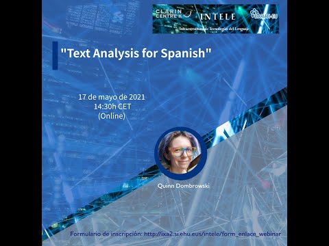 Text Analysis for Spanish (Quinn Dombrowski )