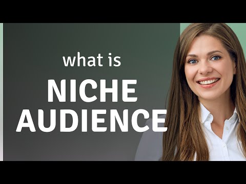 Understanding "Niche Audience" in Simple Terms