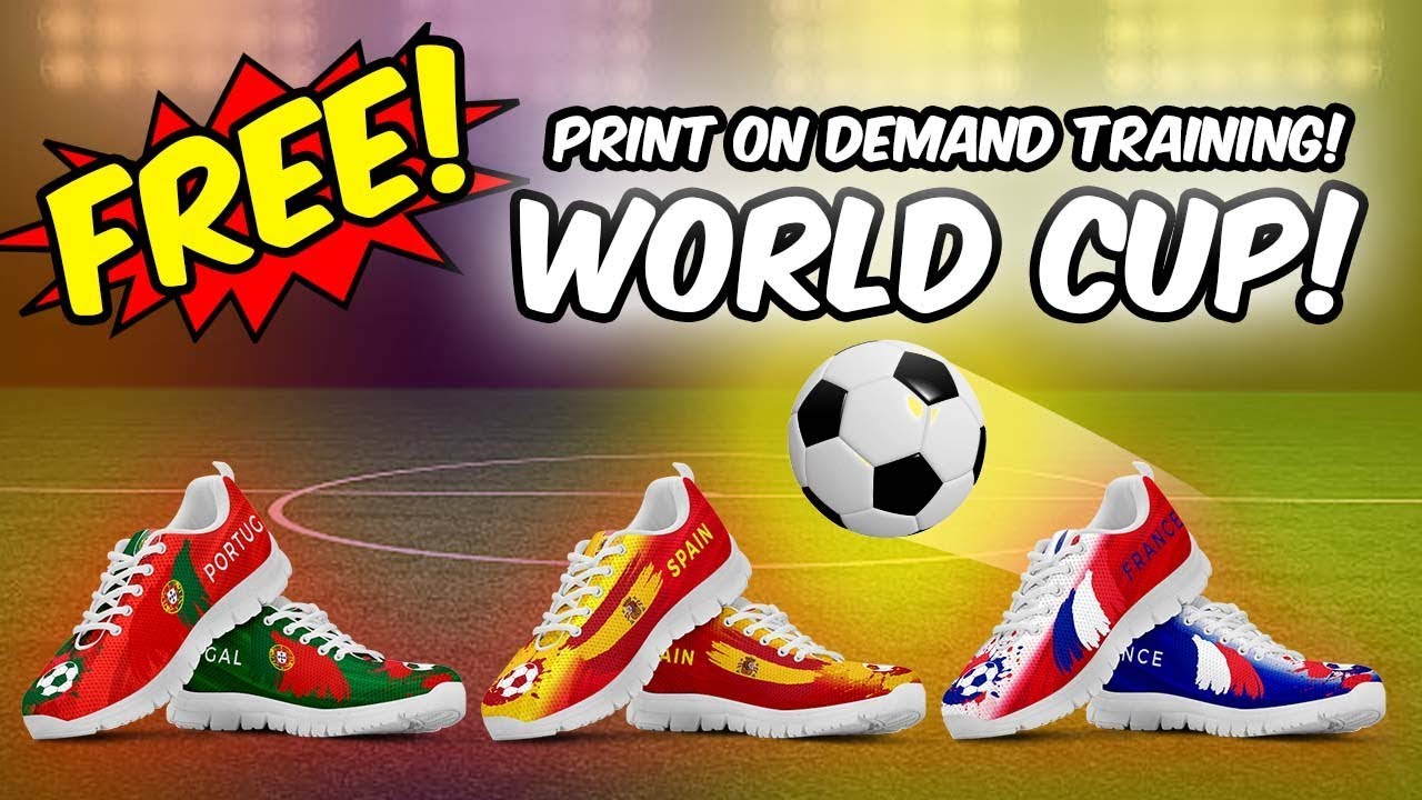 FREE Print On Demand Training! – World Cup