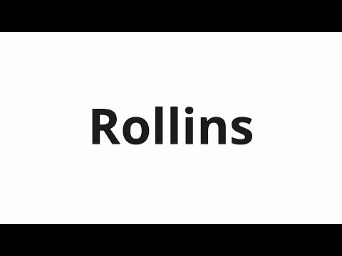 How to pronounce Rollins
