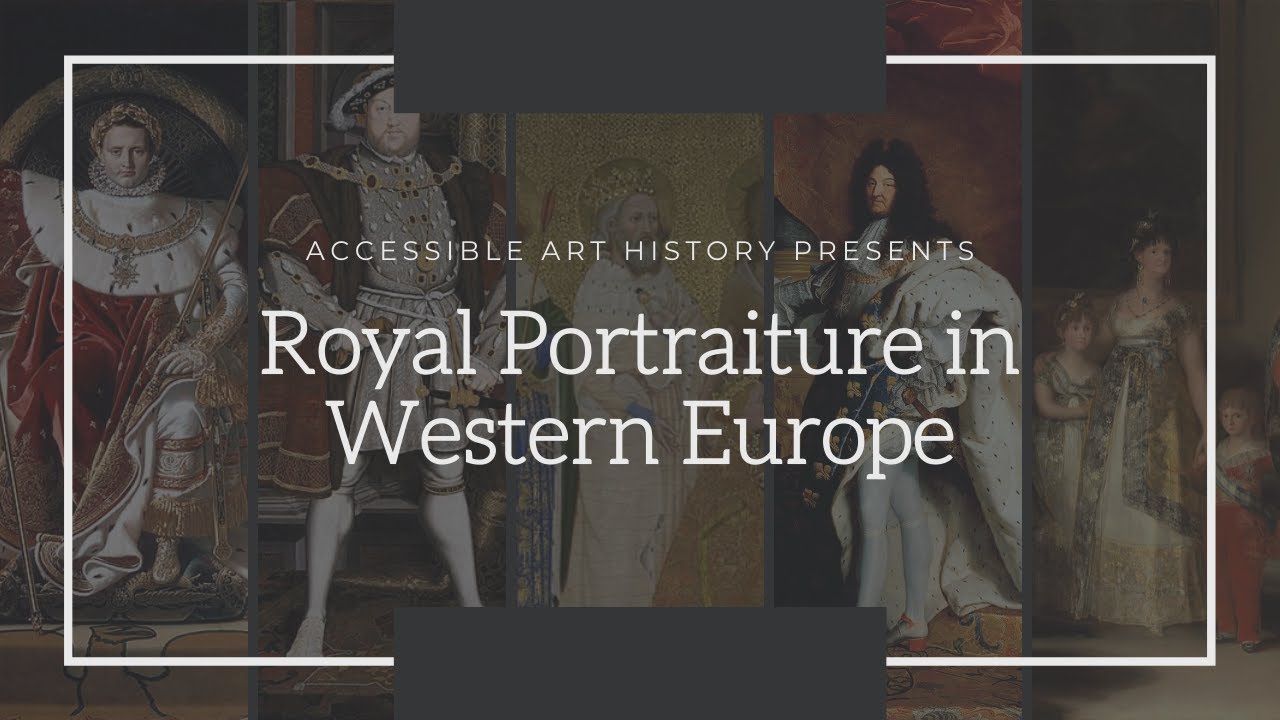 Royal Portraiture in Western Europe