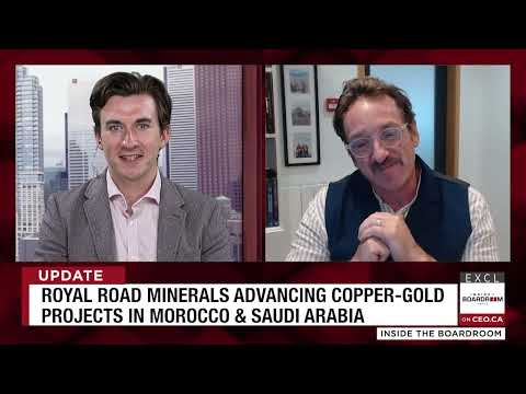 Inside The Boardroom: Royal Road Minerals Advancing Copper-Gold Projects in Saudi Arabia & Morocco