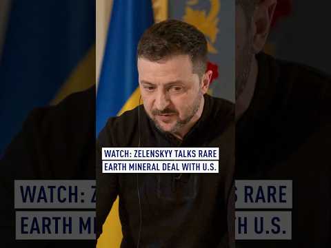 Watch: Zelenskyy talks rare earth mineral deal with U.S.