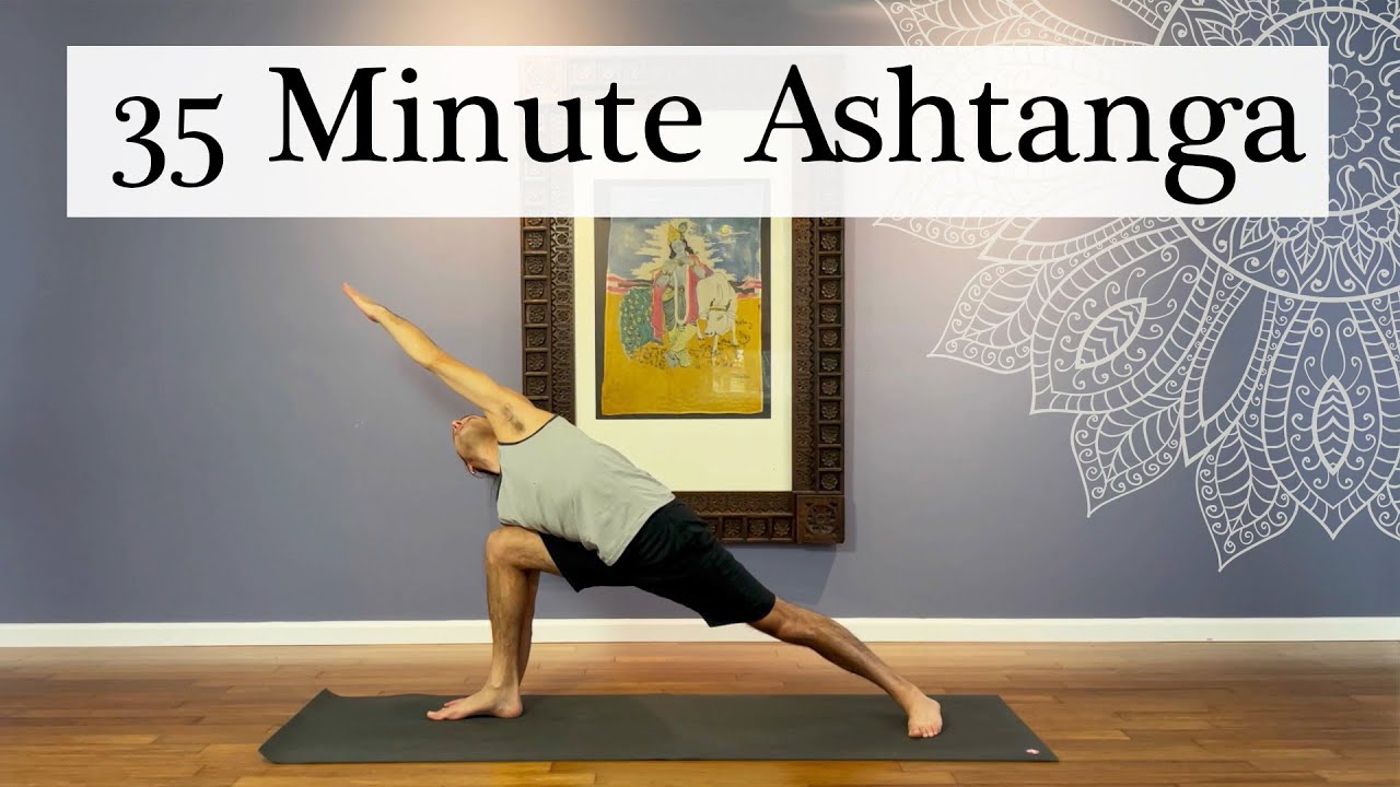 35 MINUTE ASHTANGA