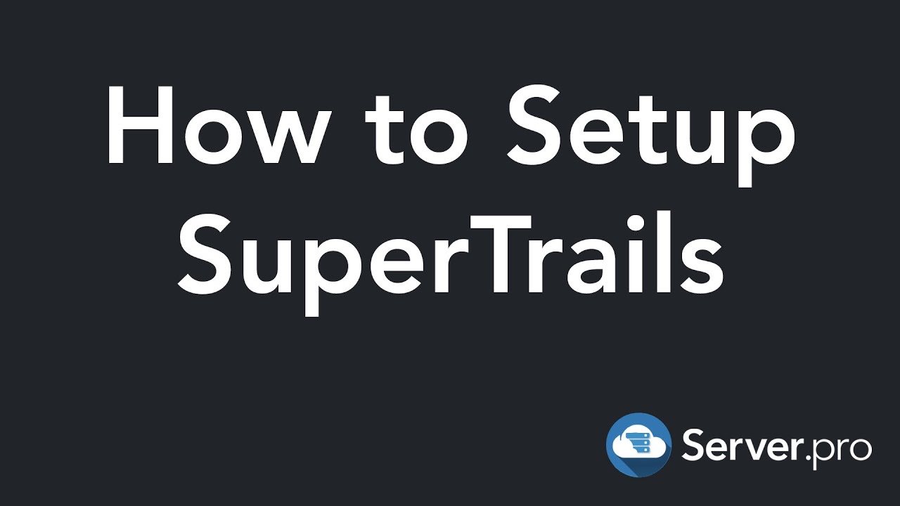 How to Setup SuperTrails - Minecraft Java