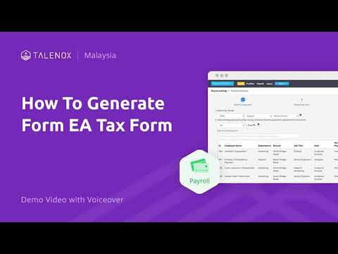 How to Generate Form EA Tax Form - Malaysia Demo Video with Voiceover | Talenox