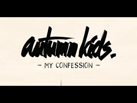 Autumn Kids - My Confession (Official Music Video)
