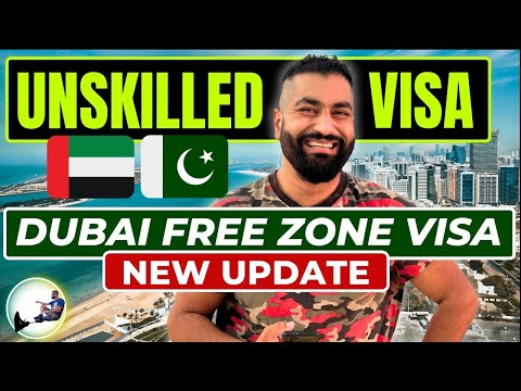 🇦🇪 Dubai Unskilled Free Zone Visa OPEN for Pakistan 2024 | Dubai Work Visa | Dubai Visa Update Today