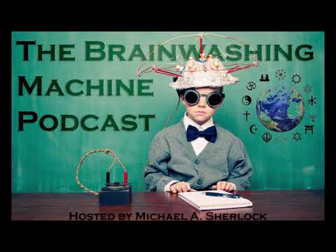 The Brainwashing Machine Podcast – Episode Intro – The Brainwashing ...
