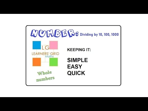 DIVIDING Whole Numbers, by multiples of 10 (i.e. by 10, 100, 1000) Tutorial 2