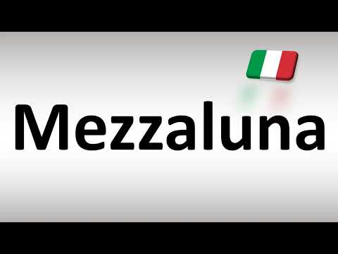 How to Pronounce Mezzaluna (Italian)
