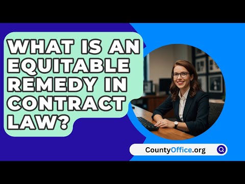 What Is An Equitable Remedy In Contract Law? - CountyOffice.org