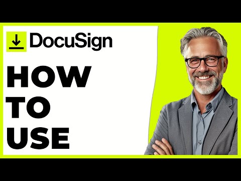How To Use Docusign For Beginners (2025)