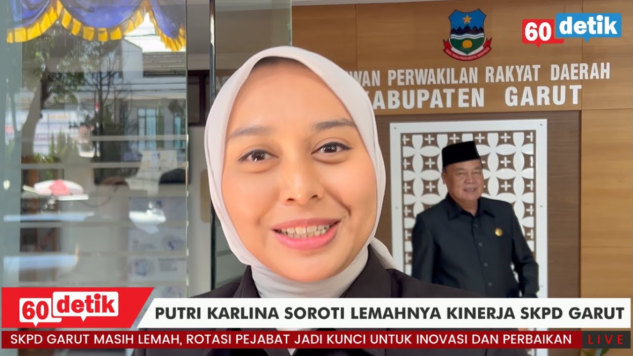 Wakil Bupati Garut Putri Karlina Ungkap Fakta Pahit, Seluruh SKPD Masih Lemah dan Inovasi ...
