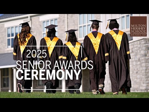 2025 Senior Awards Ceremony—Milton Hershey School