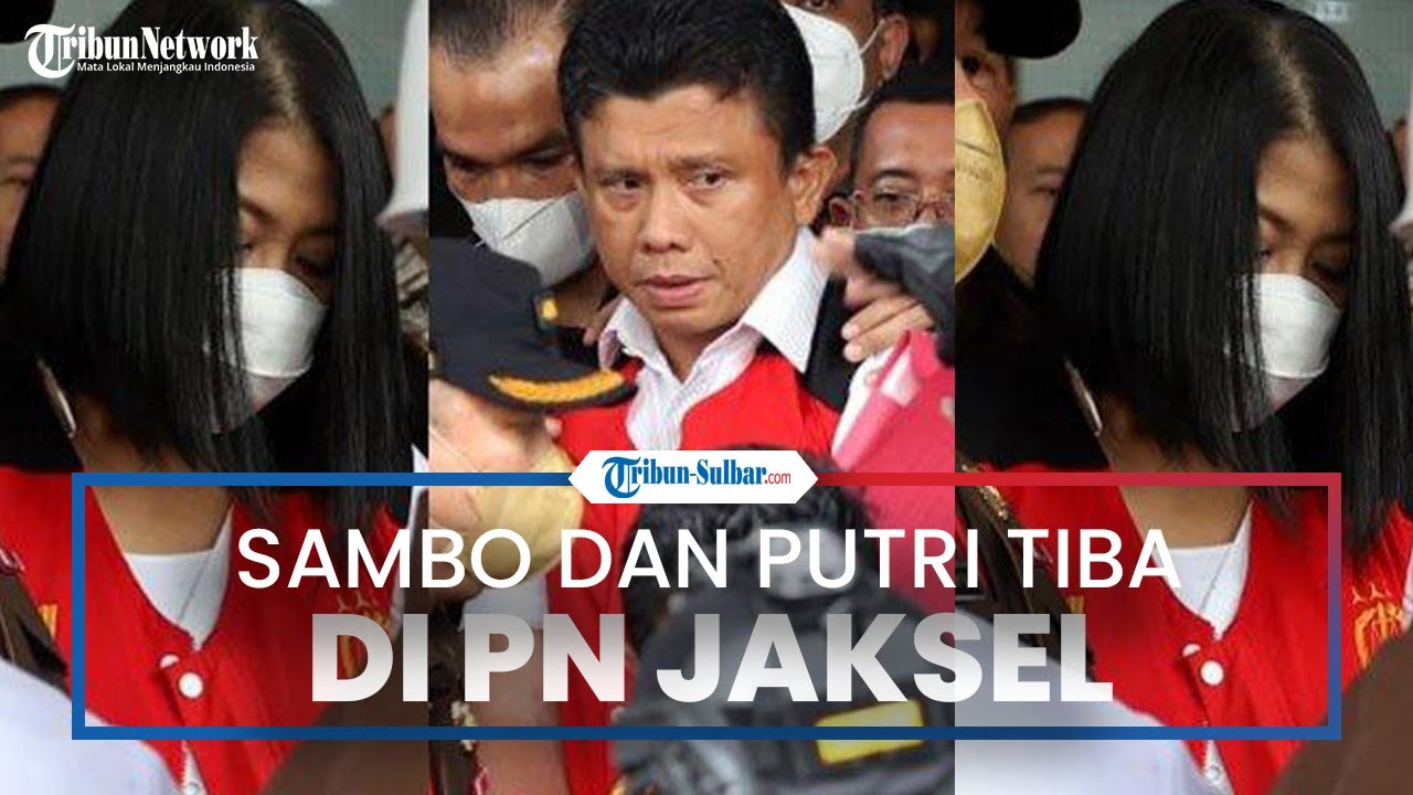 Pengawalan Ketat Saat Ferdy Sambo Dan Putri Tiba Di Pn Jaksel Untuk