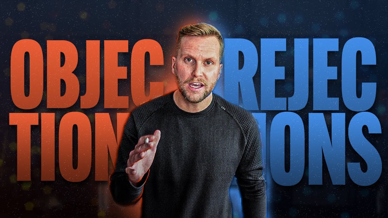 Prospecting Objections & Rejections