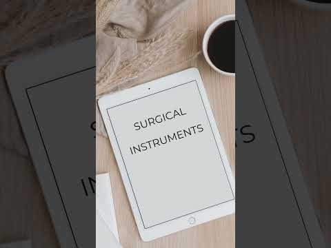 Reviewing Surgical Instruments | Study Guide