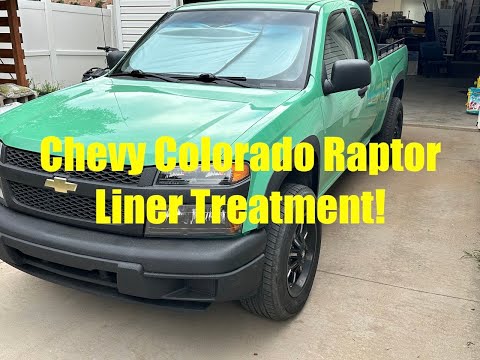 Chevy Colorado Raptor Liner Treatment