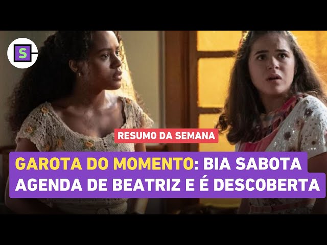 Garota do Momento hoje (23): resumo do capítulo desta segunda-feira