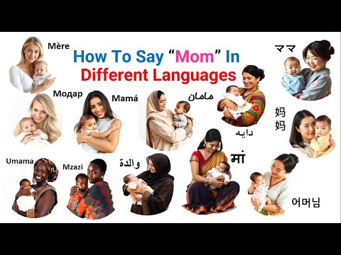 How To Say “Mom” In Different Languages