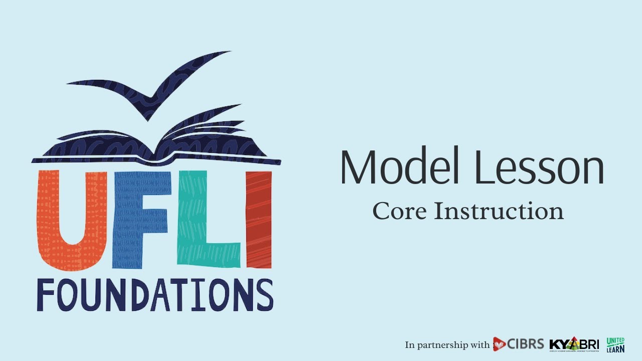 UFLI Foundations: Core Instruction Model Lessons - CIBRS