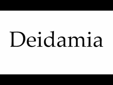 How to Pronounce Deidamia