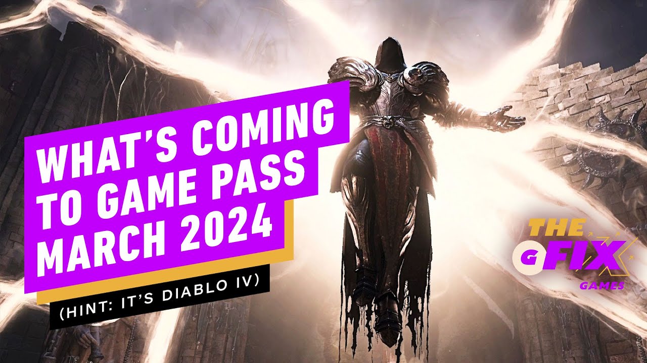 The Second Wave of Game Pass March 2024 Titles Are Revealed - IGN Daily Fix