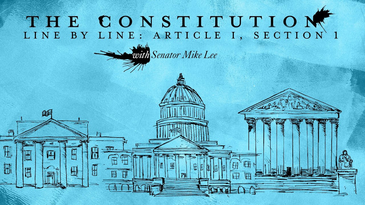 The Constitution Line By Line: Article I, Section 1