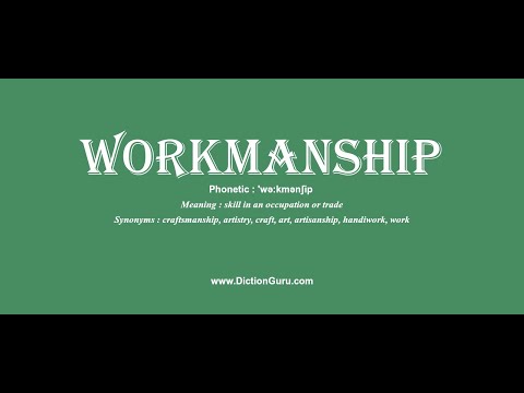 workmanship: How to pronounce workmanship with Phonetic and Examples