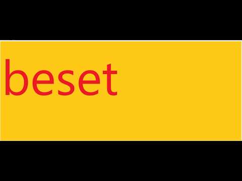 Beset Meaning