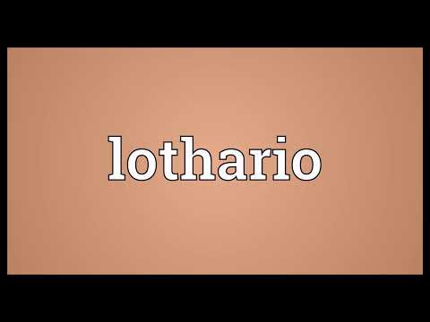 Lothario Meaning 2