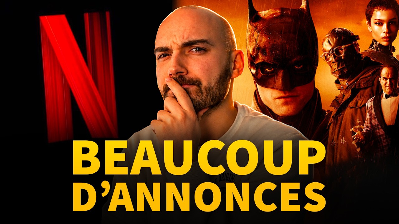 Grosses Annonces Netflix ! The Batman 2 Casting Complet + d'Actus A Ne Pas Manquer