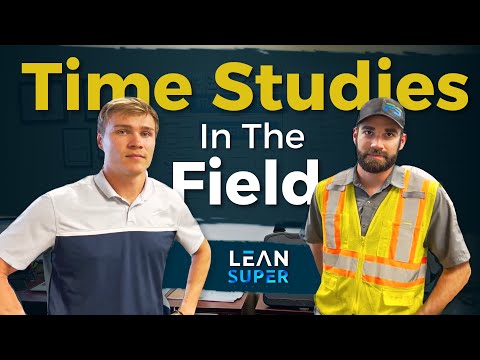 Time Studies in the Field