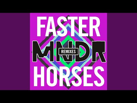 Faster Horses (Ken Loi Remix)